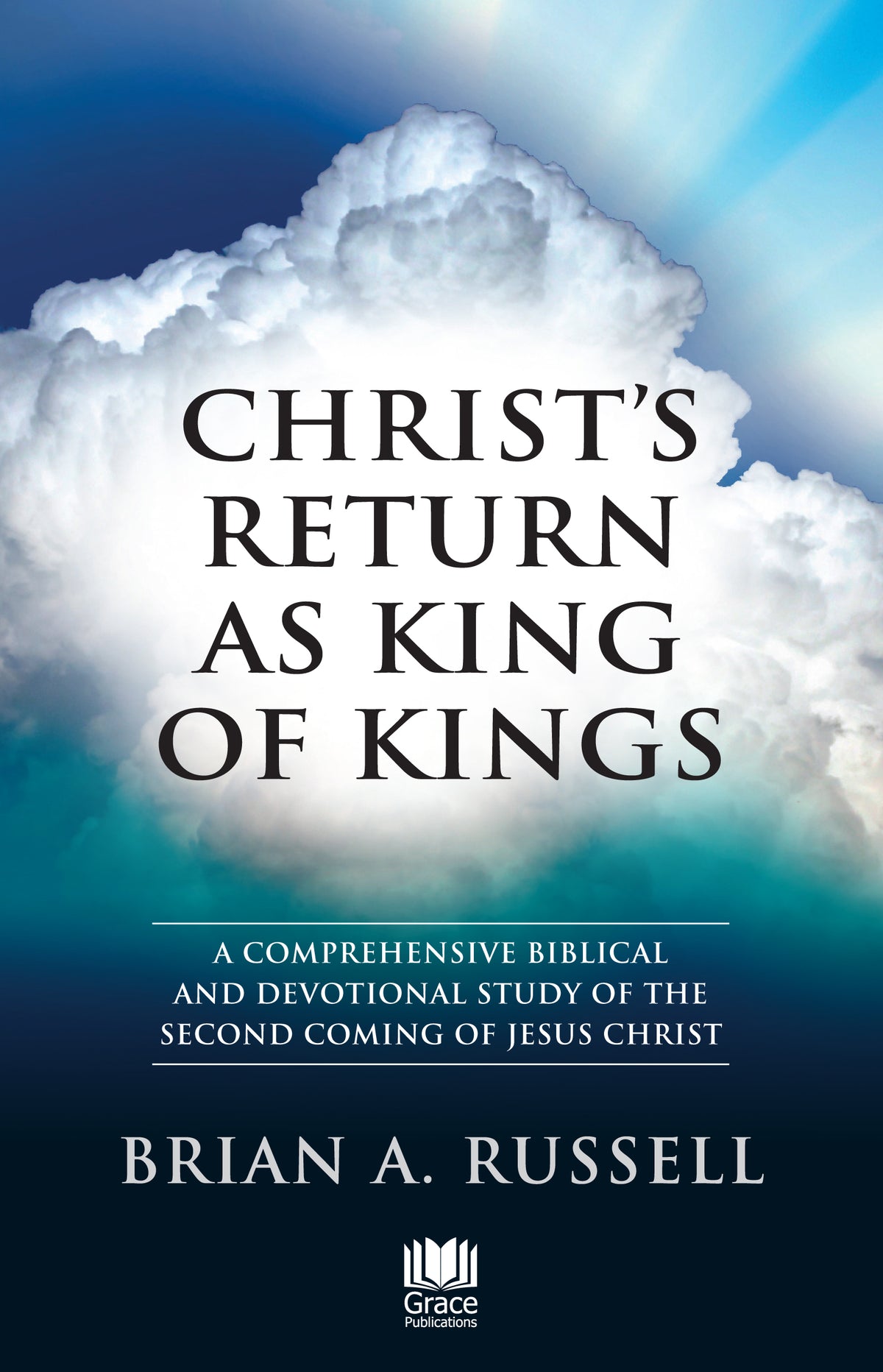 The Return Of Christ ARE YOU ANTICIPATING CHRIST'S RETURN?